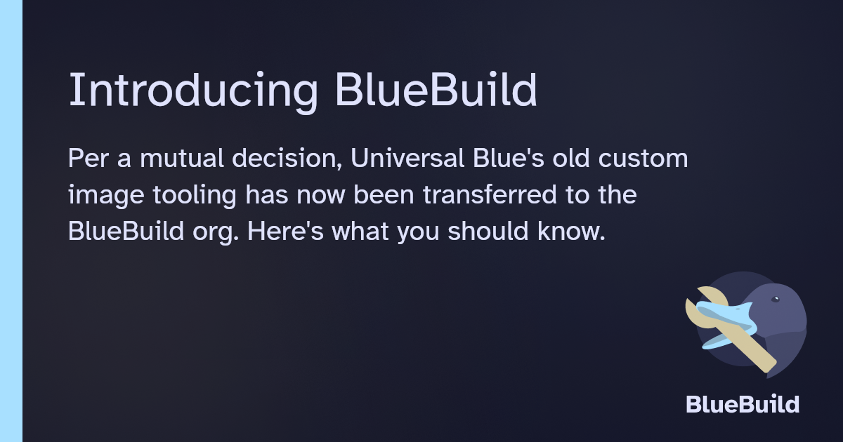 Introducing BlueBuild | BlueBuild