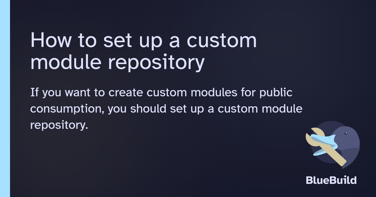 How to set up a custom module repository | BlueBuild
